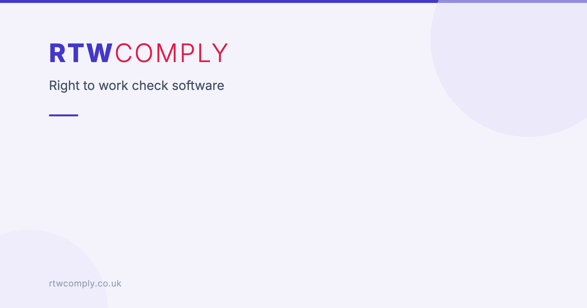 Right to Work Checklist Template for UK Employers | RTWcomply